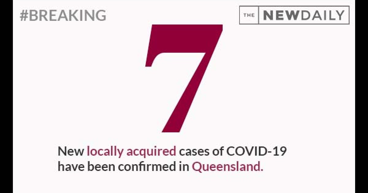 Qld records seven local virus cases | The New Daily